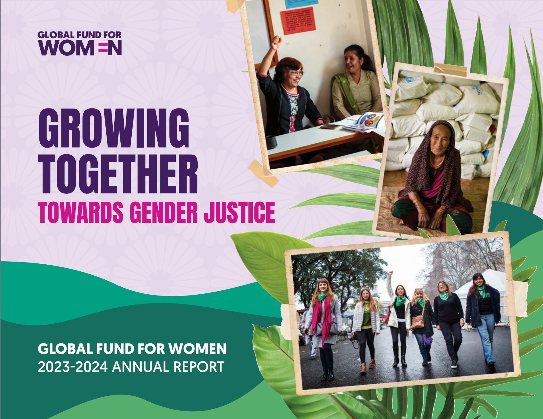 Annual Report 2024 - Global Fund for Women